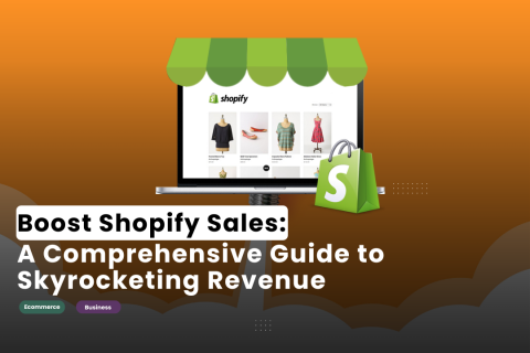 A Comprehensive Guide to Boost Shopify Sales in 2024